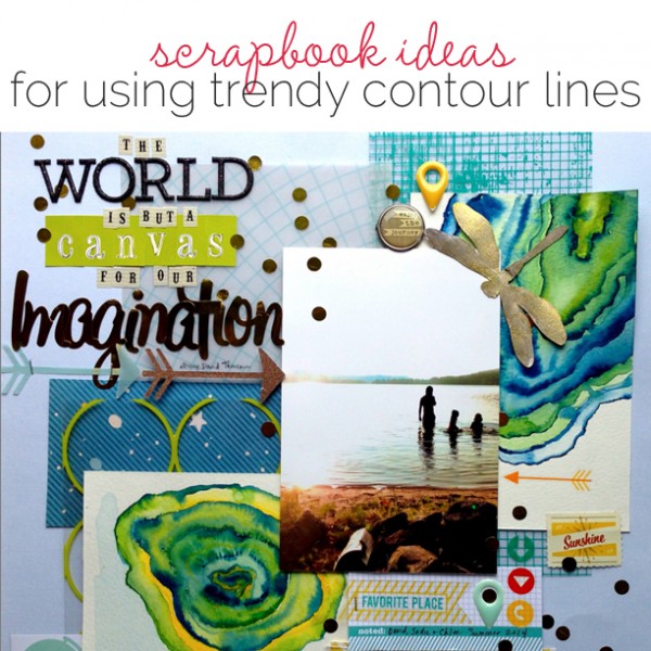 Ideas & Techniques for Adding Trendy Contour Lines to Your Scrapbook ...
