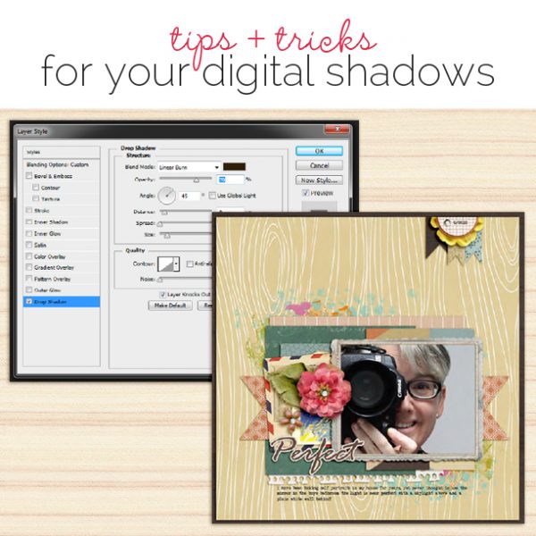 Drop Shadow Tips and Tricks for Your Digital Scrapbook Pages