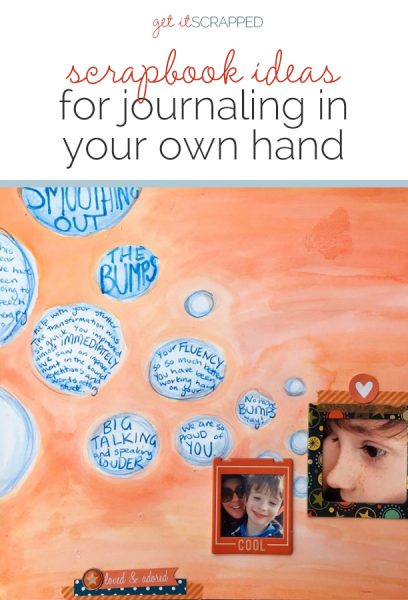 Scrapbook Ideas for Journaling With Your Own Handwriting